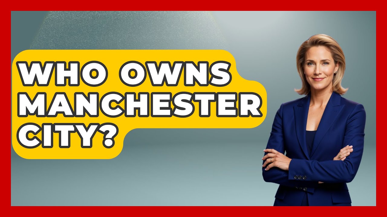 Who Owns Manchester City? - United Kingdom Explorers - YouTube