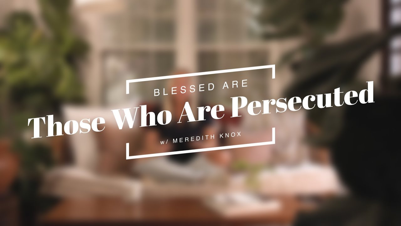 Blessed Are The Persecuted - YouTube