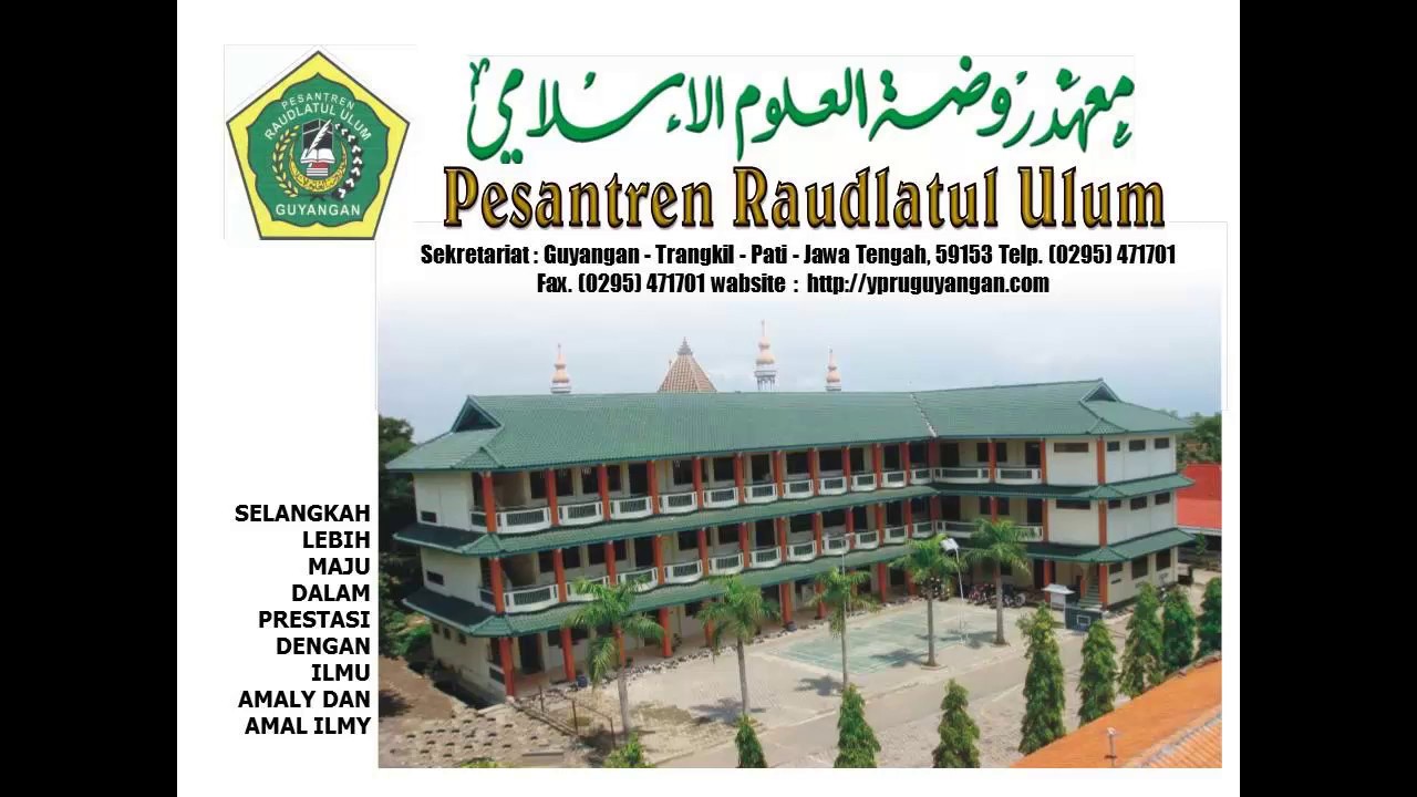 Himne, Mars dan Profil Pesantren Raudlatul Ulum Guyangan (YPRU) - YouTube