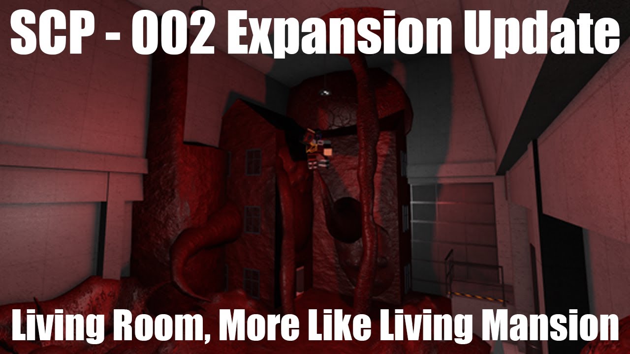 SCP - 002 Expansion Update Thingy - YouTube