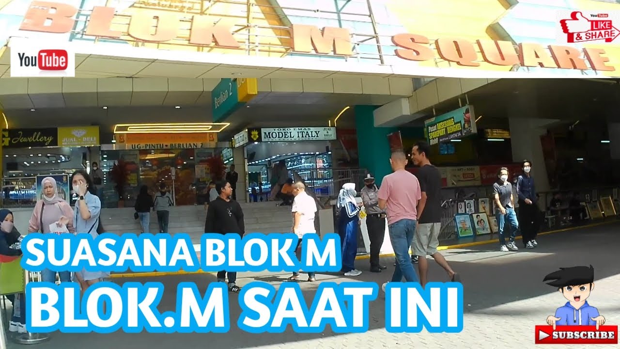 MELIHAT SUASANA TERBARU DARI KAWASAN BLOK M SAAT INI DI TAHUN 2023 ...