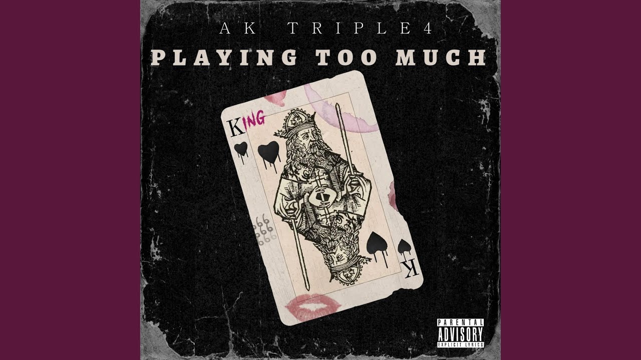 Playing Too Much - YouTube