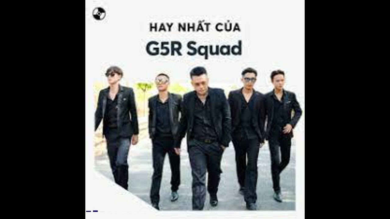Tuyển những bản nhạc làm lên tên tuổi của G5R SQUAD #2023 #nhactreremix #xuhuong #g5r - YouTube