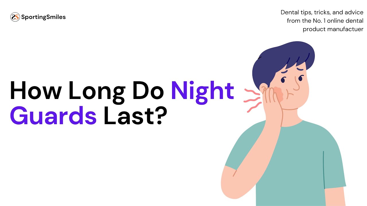 How Long Does A Night Guard Last