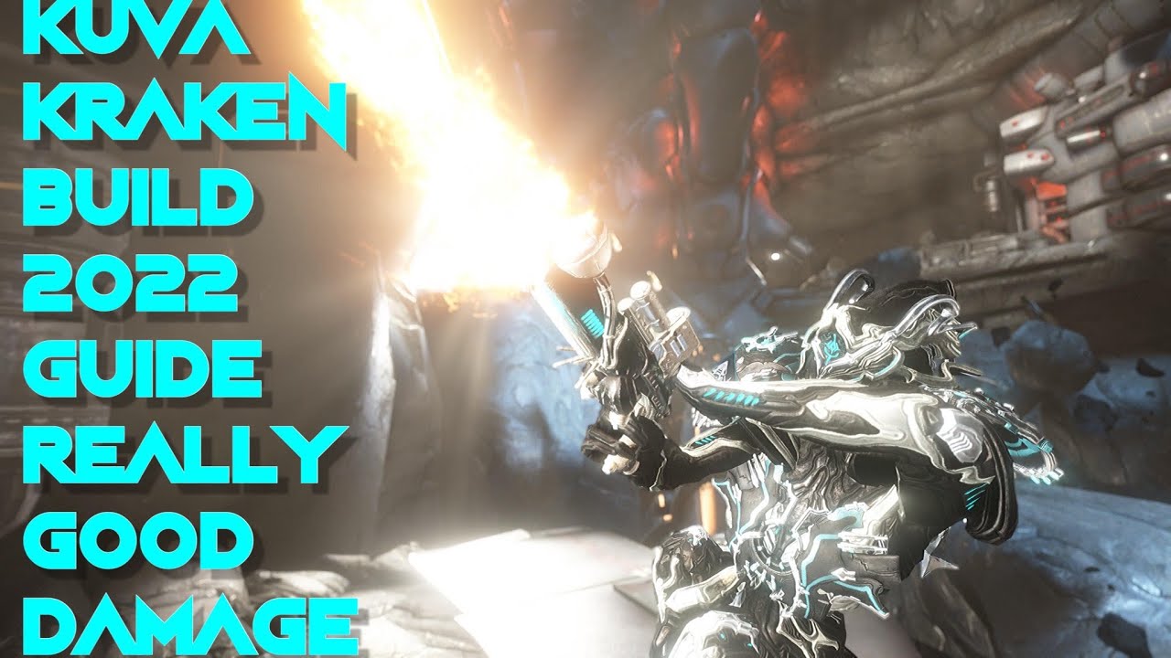 Warframe- Kuva Kraken Build 2022 Guide [4 forma] Really Good Damage ...