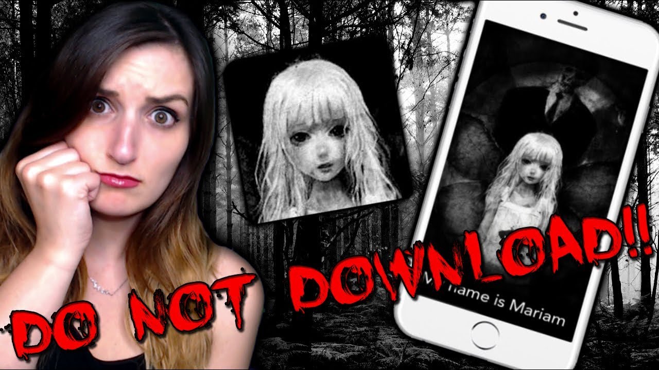 Do Not Download This Appits Haunted Mariam App Youtube