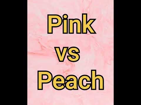 Pink colour vs peach colour Which one is your favourite? - YouTube