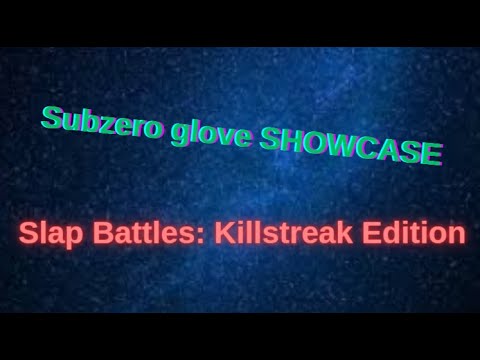 Showcasing Subzero glove in Slap Battles: Killstreak Edition - YouTube