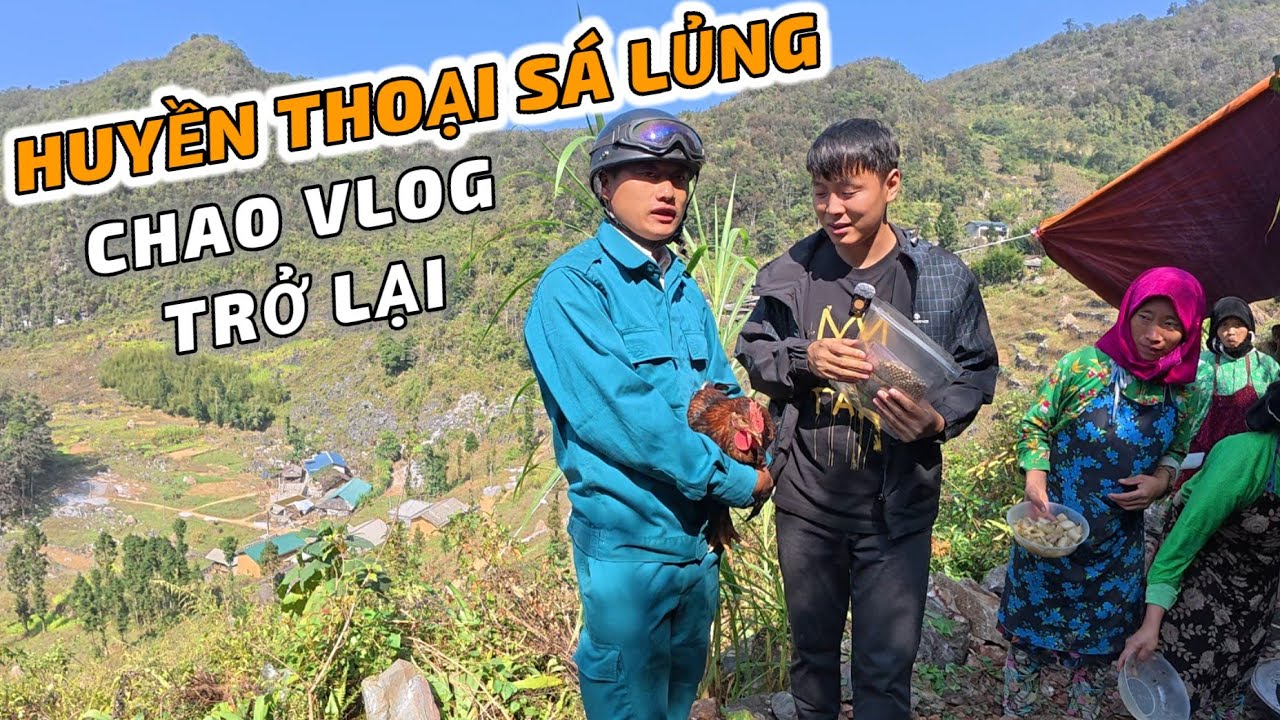 CHAO VLOG Trở lại Huyền Thoại Sá Lủng Đá tai mèo vào bếp làm cải mèo ...