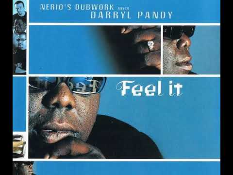 Nerio's Dubwork Meets Darryl Pandy - Feel It (Nerio's Dubwork Vocal Mix ...