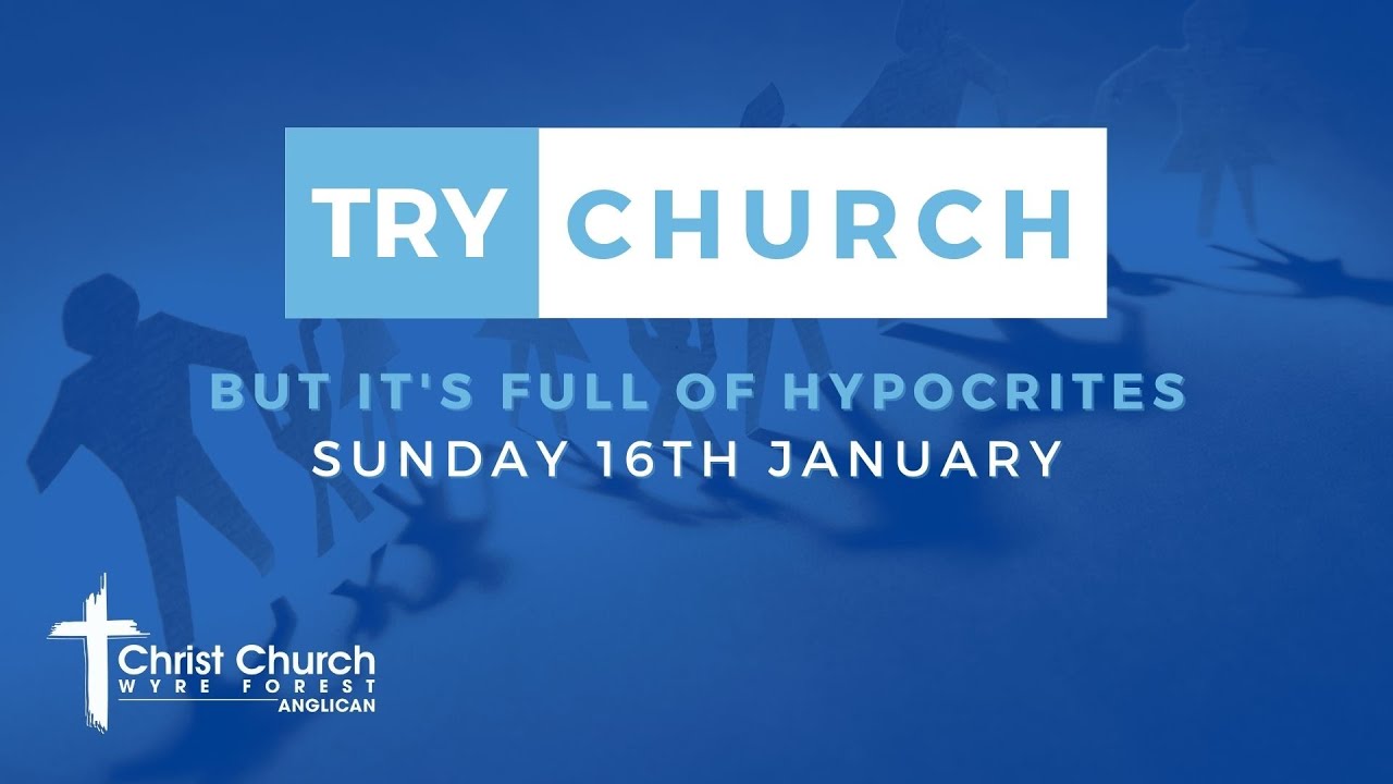 Try Church: But it's full of hypocrites - YouTube