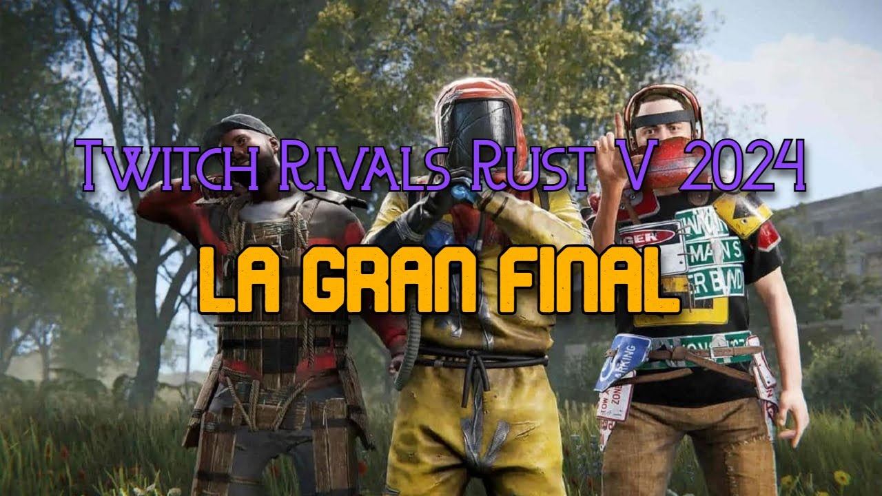 🔥 Gran Final EPICO Rust Rivals V 2024 POV Equipos LATAM / España ...