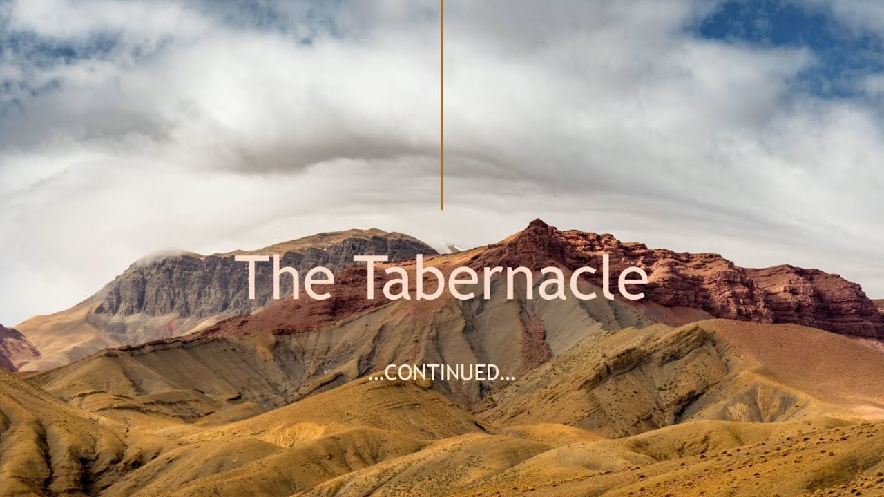 The Tabenacle - Continued - YouTube