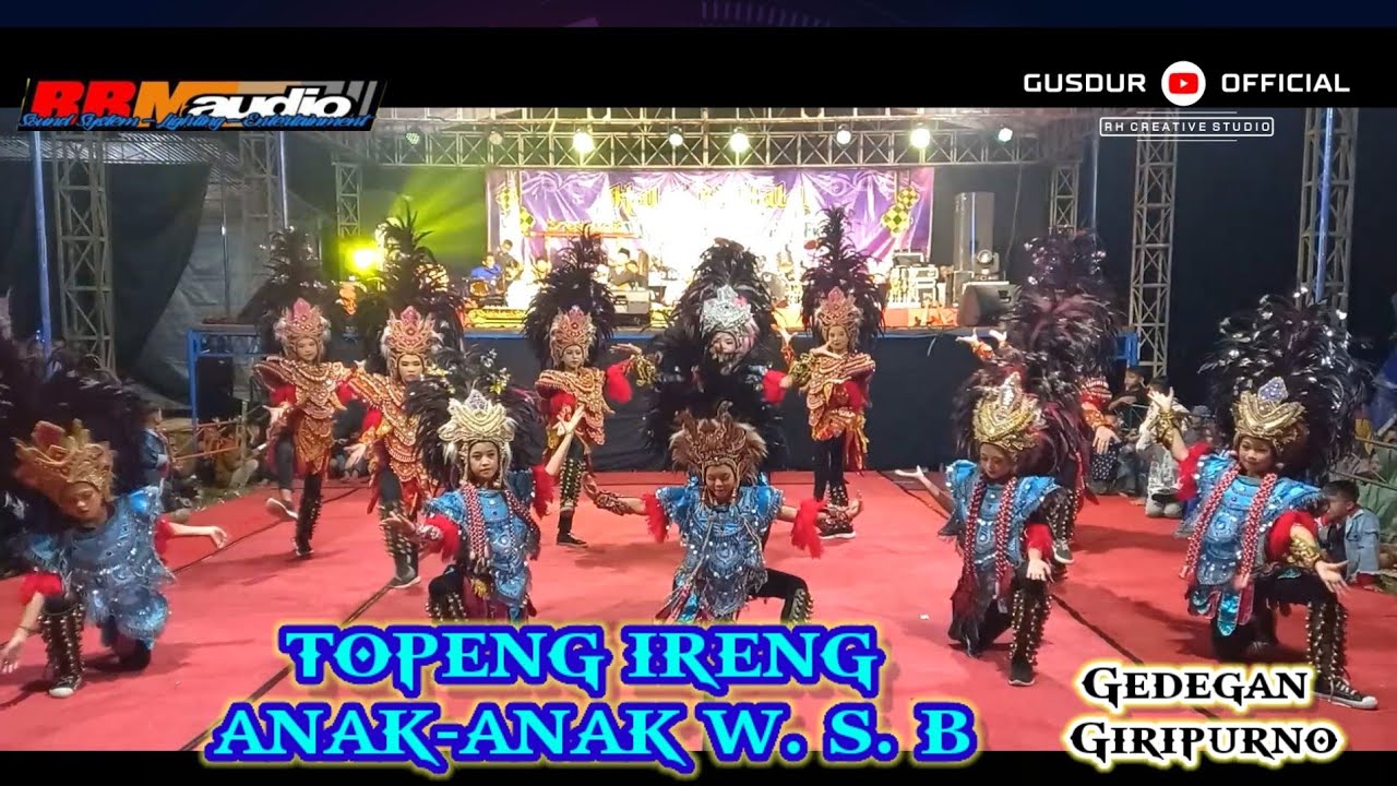 TOPENG IRENG ANAK-ANAK W S B Gedegan Giripurno Ngadirejo Temanggung ...