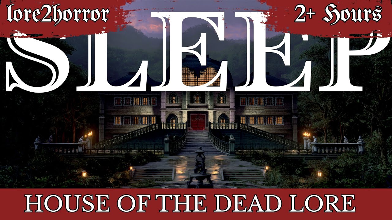The House of the Dead Lore To Sleep To | The Story of Dr. Curien's ...