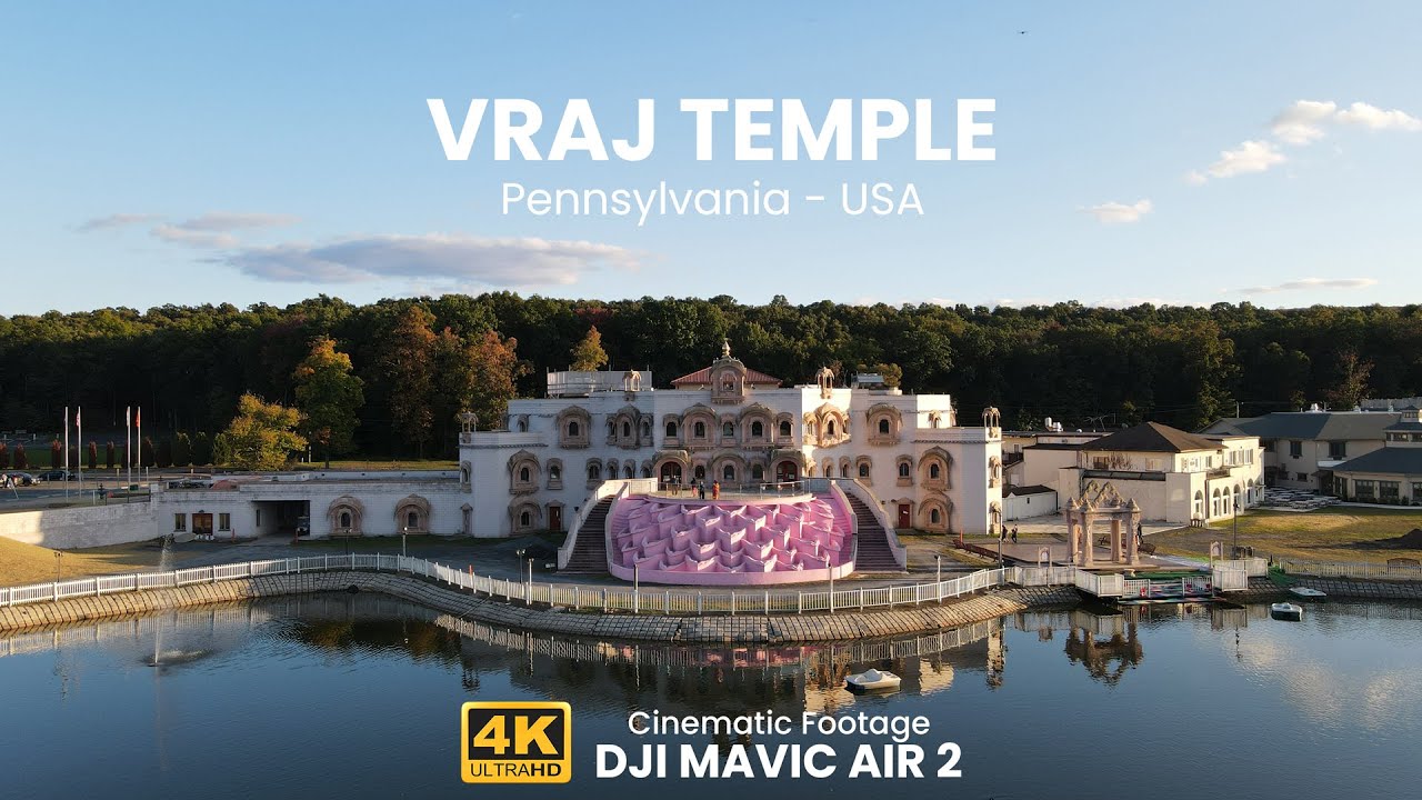 Vraj Temple in Pennsylvania - Dji Mavic Air 2 Cinematic Video - YouTube