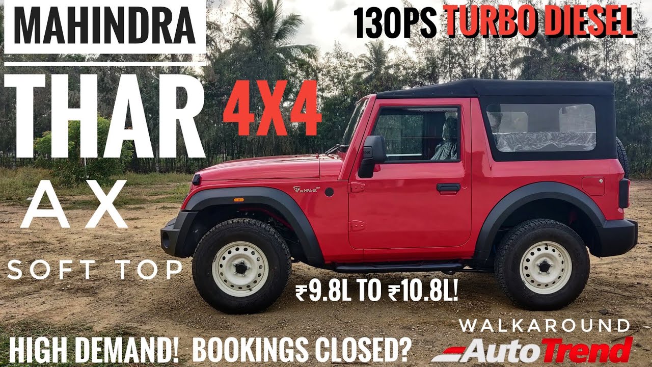 Mahindra Thar AX 6 Seater | Highest Demand Variant | Detailed ...