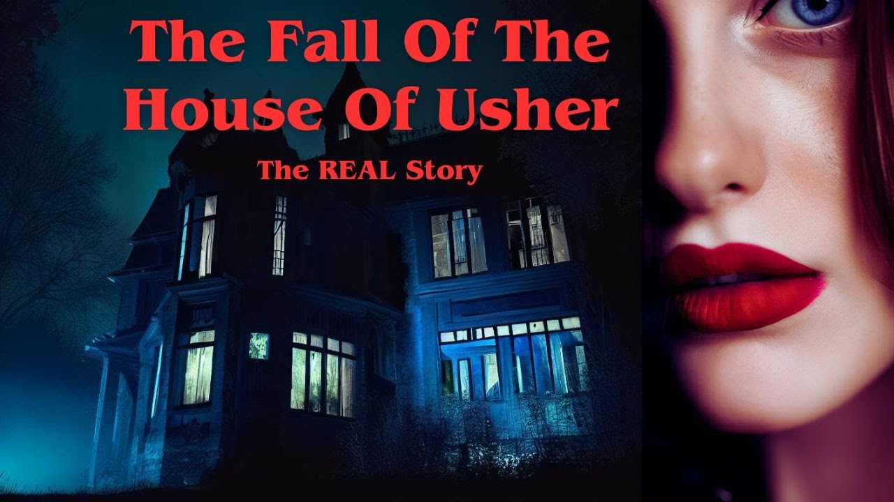 The Fall Of The House Of Usher: The REAL Story - YouTube