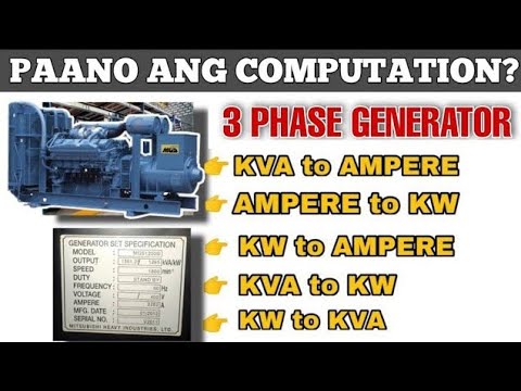 BASIC COMPUTATION NG KVA,KW & AMPERE SA 3 PHASE GENERATOR NA DAPAT ...