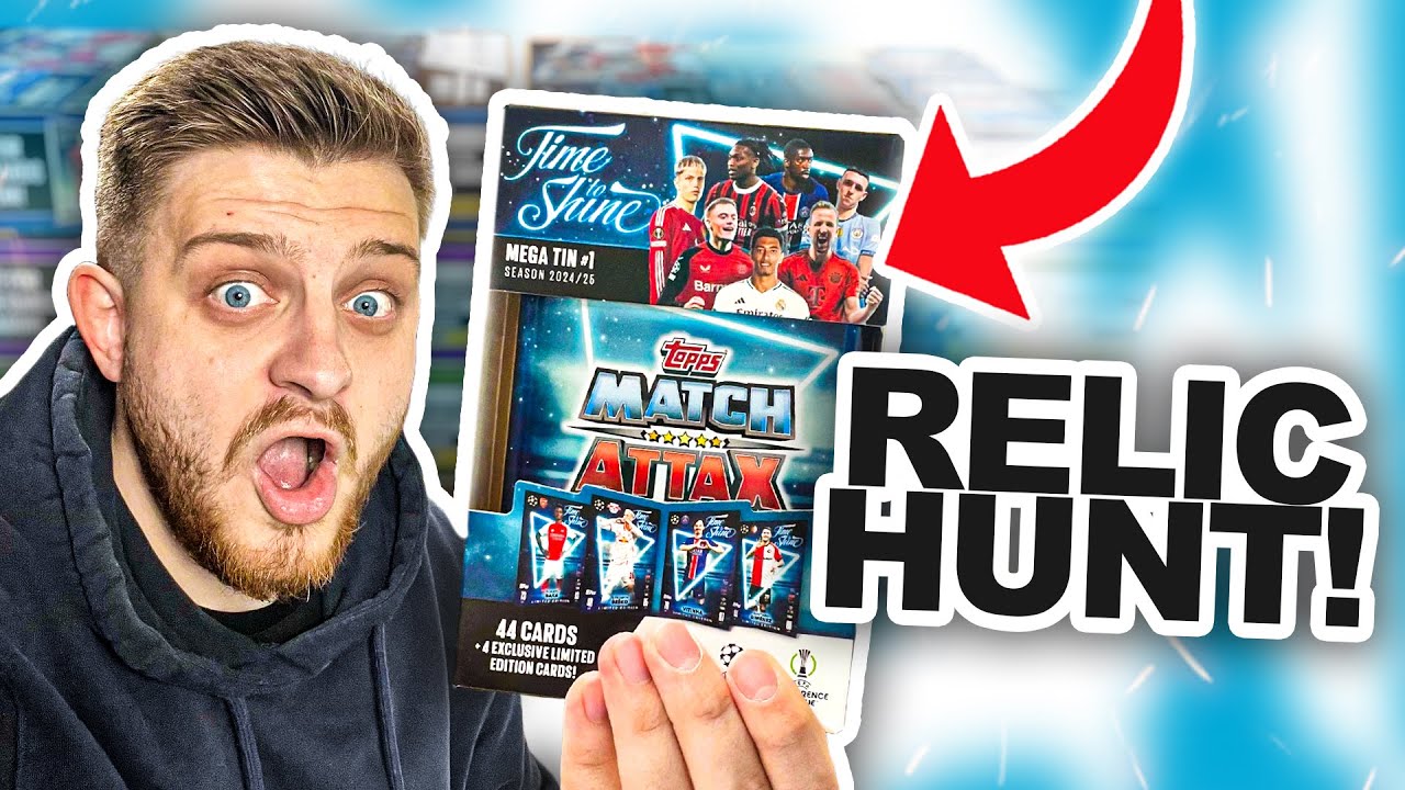 HUNTING for RELIC CARDS in MATCH ATTAX 2024/2025 MEGA TINS! - YouTube