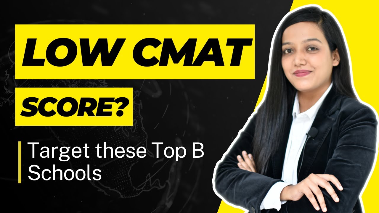 Top B-schools Accepting LOW CMAT 2023 Scores || List of Colleges ...