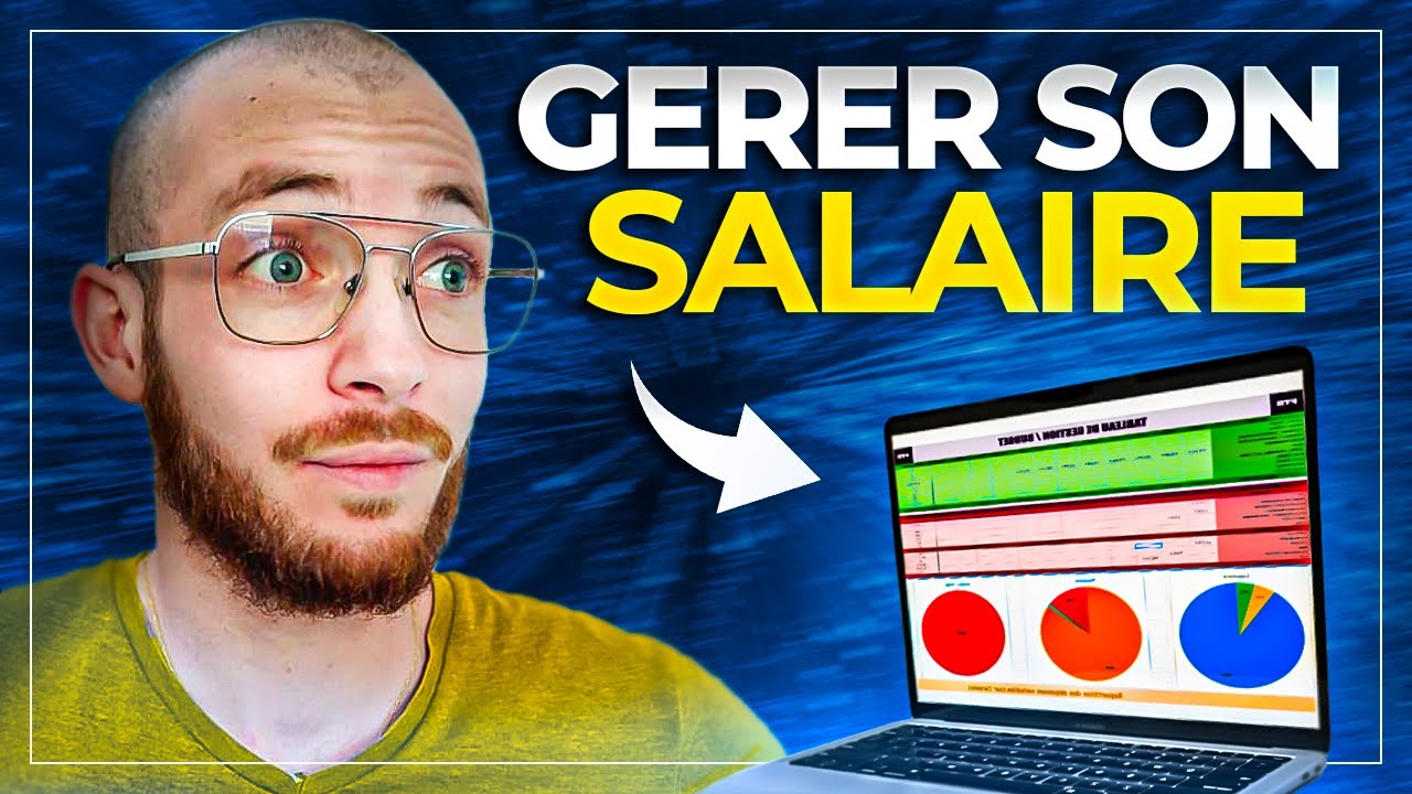 Comment Bien Gérer Son Salaire ( + Tableau Excel ) - YouTube