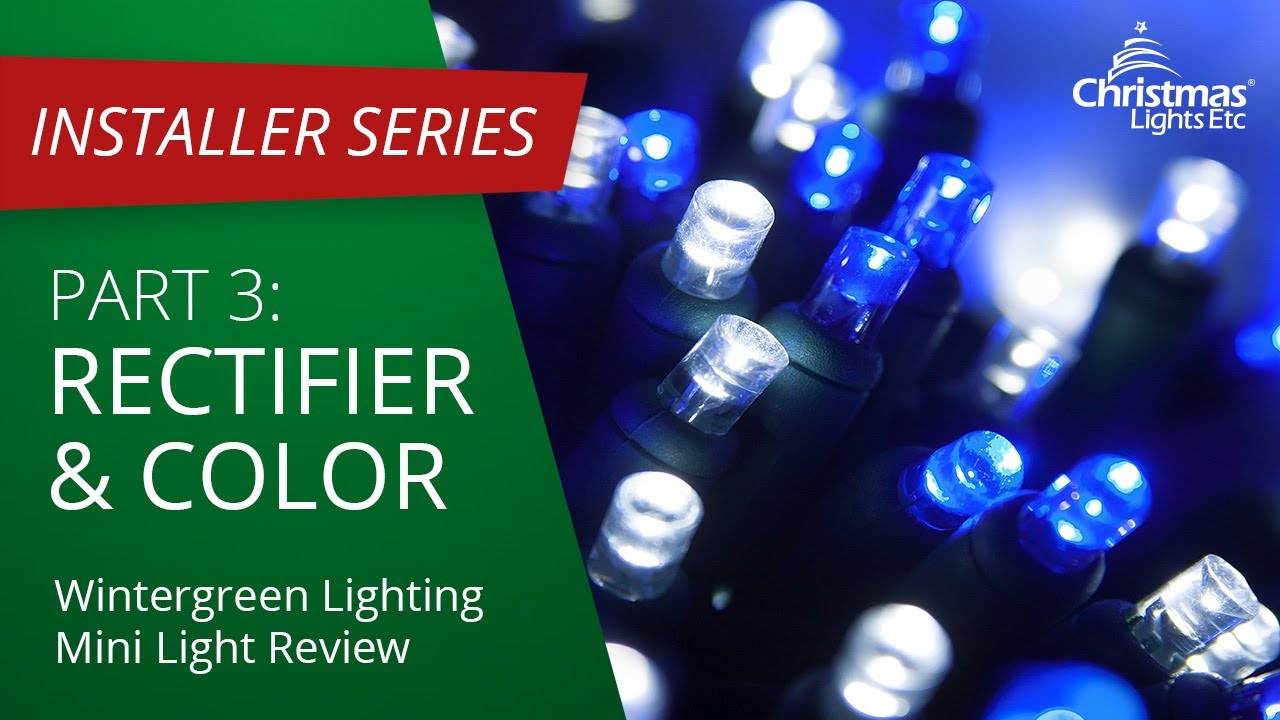 Installer Series Wintergreen Mini Light Review Part 3: Rectifier And ...