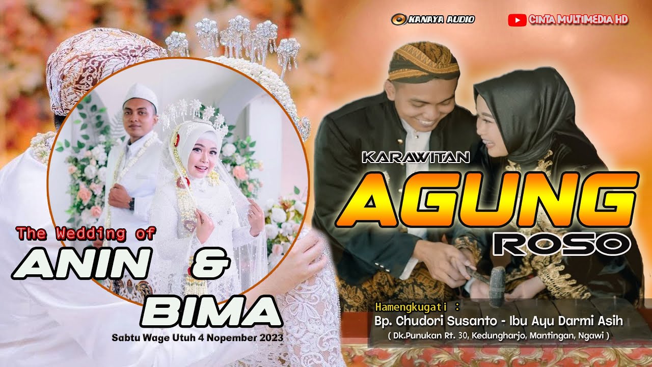 🔴📡Live Krwtan AGUNG ROSO // Wedding ANIN & BIMA ( Punukan, Kd.Harjo ...