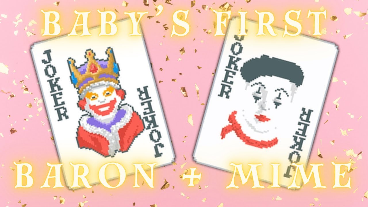 Baby's First Baron and Mime Run | Balatro (Gold Stake) - YouTube
