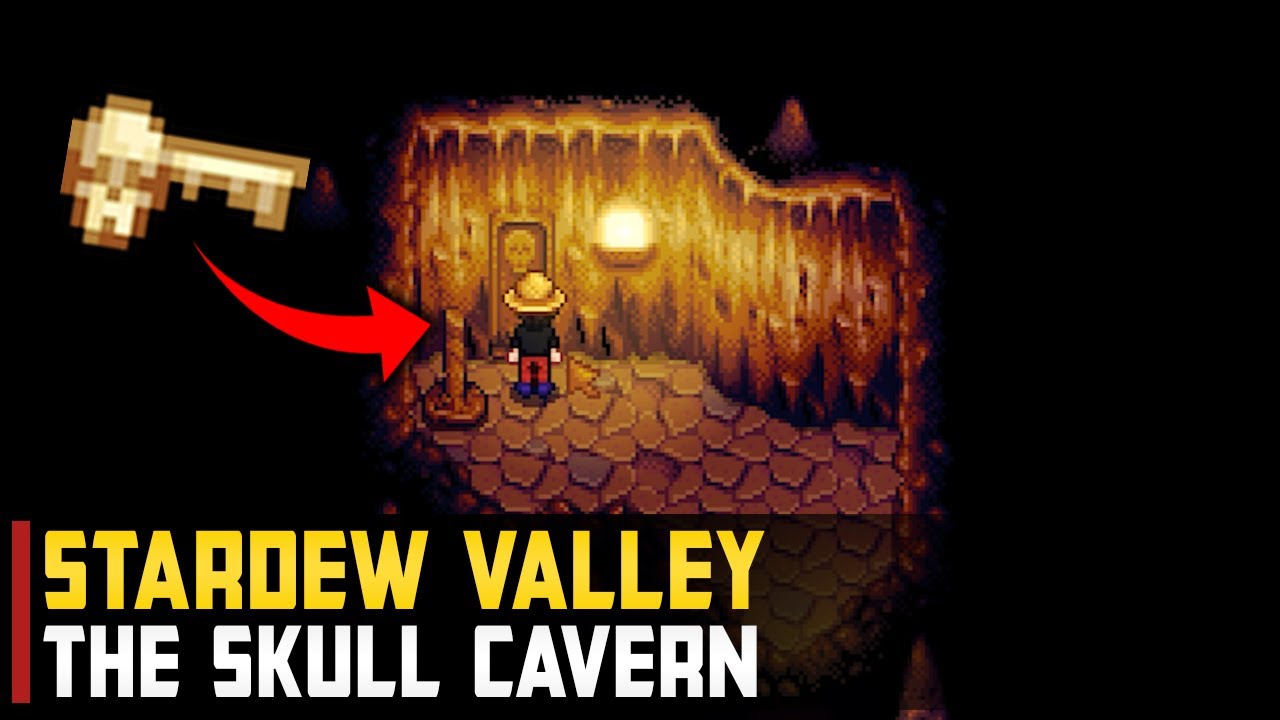 The Skull Cavern Stardew Valley Skull Key YouTube