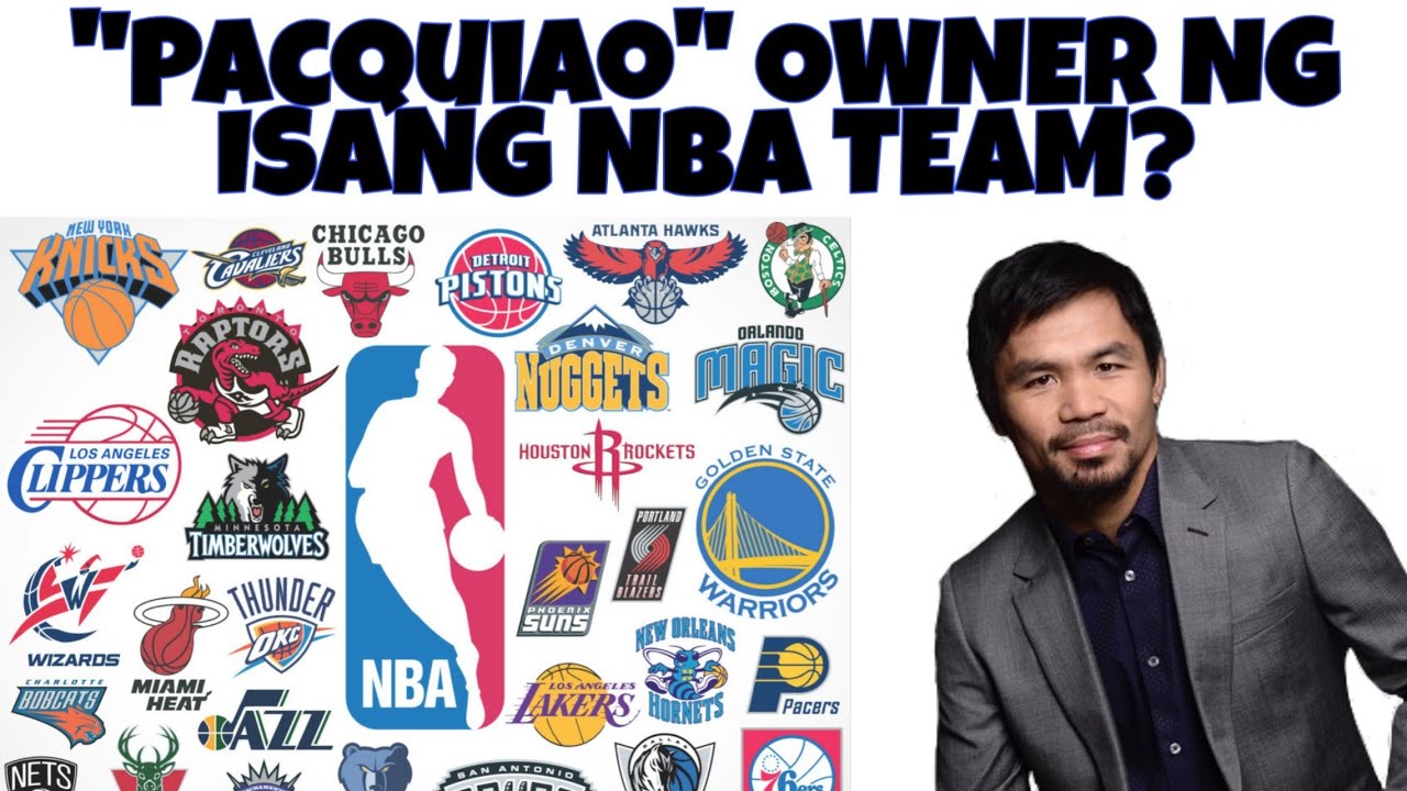 MANNY PACQUIAO OWNER NG ISANG NBA TEAM ? | (2020) - YouTube