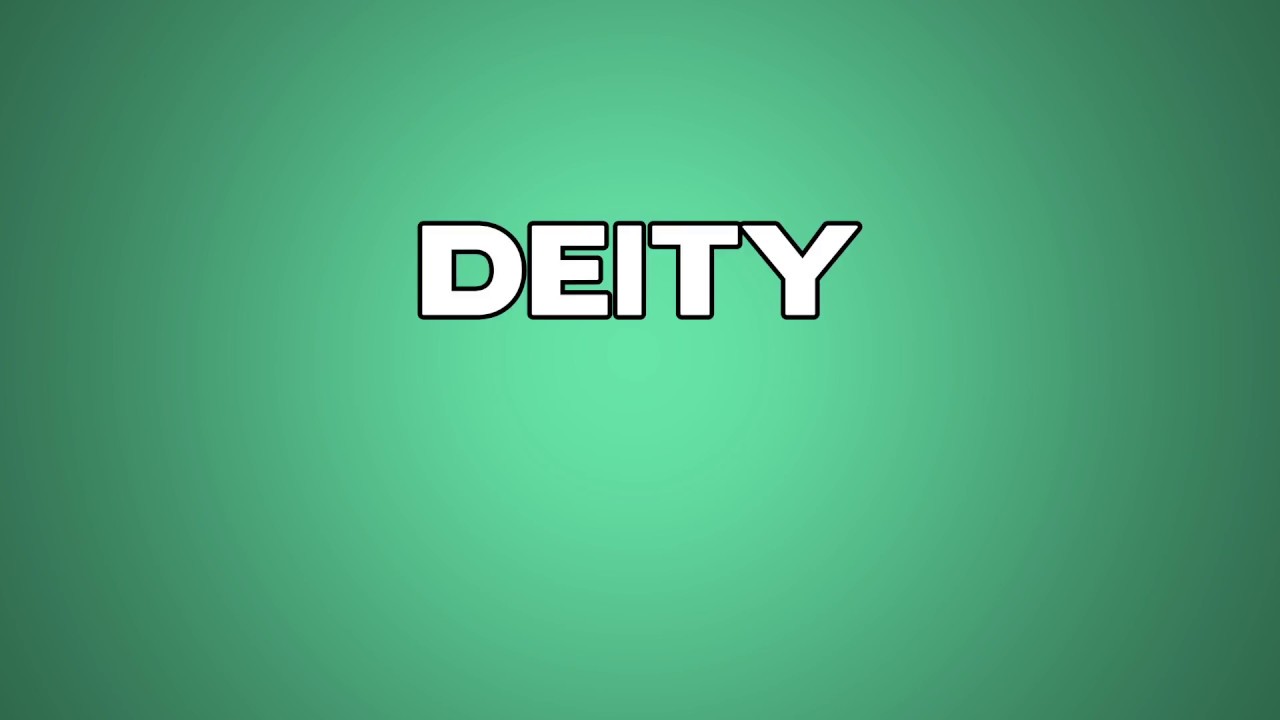 Deity Meaning YouTube deity-meaning-youtube