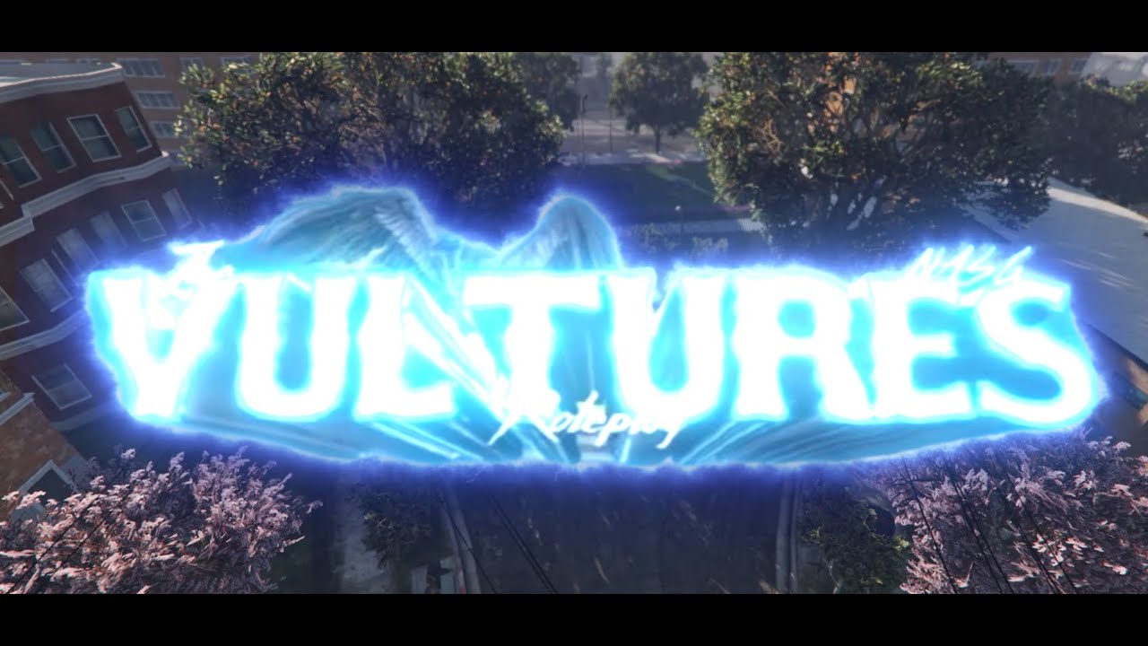 Vultures RP FIVEM Trailer | Grand Theft Auto 5 Roleplay - YouTube