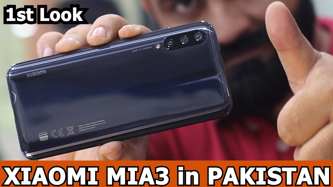 XIAOMI MIA3 in PAKISTAN | 1ST LOOK & HANDS OON | SHOULD YOU BUY OR NOT ...