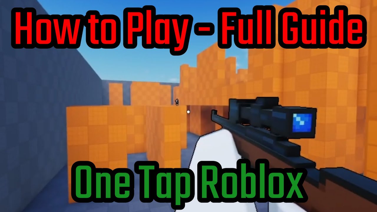 How to Play One Tap Roblox - Full Guide - YouTube