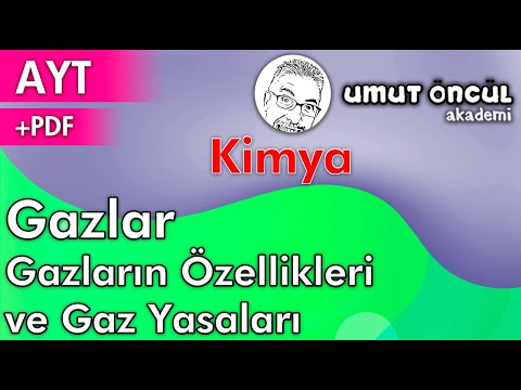 Kimya | AYT | Gazlar Gazların Özellikleri ve Gaz Yasaları | +PDF