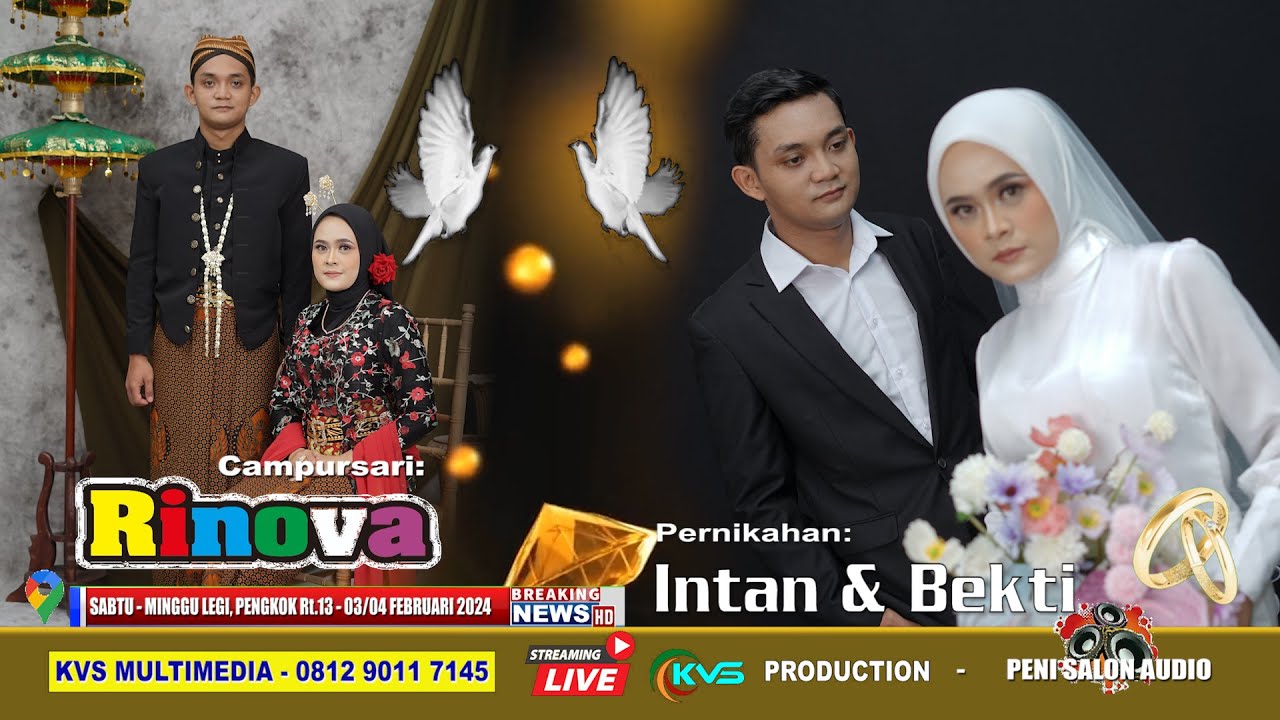 🔴 Live.... RINOVA CAMPURSARI, PERNIKAHAN INTAN & BEKTI PENGKOK Rt13, 03 ...