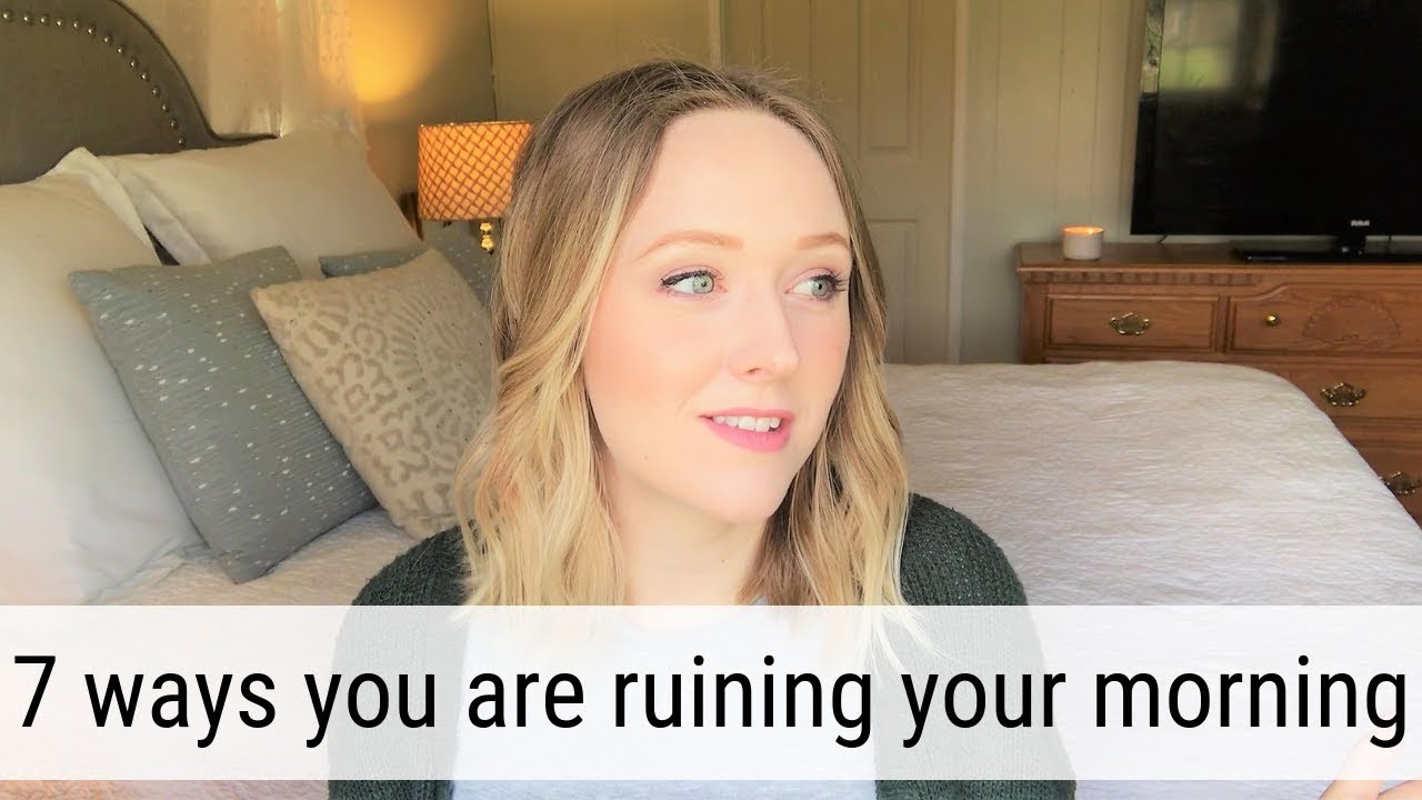 HOW TO START A GOOD MORNING ROUTINE 7 WAYS YOU ARE RUINING YOUR how-to-start-a-good-morning-routine-7-ways-you-are-ruining-your