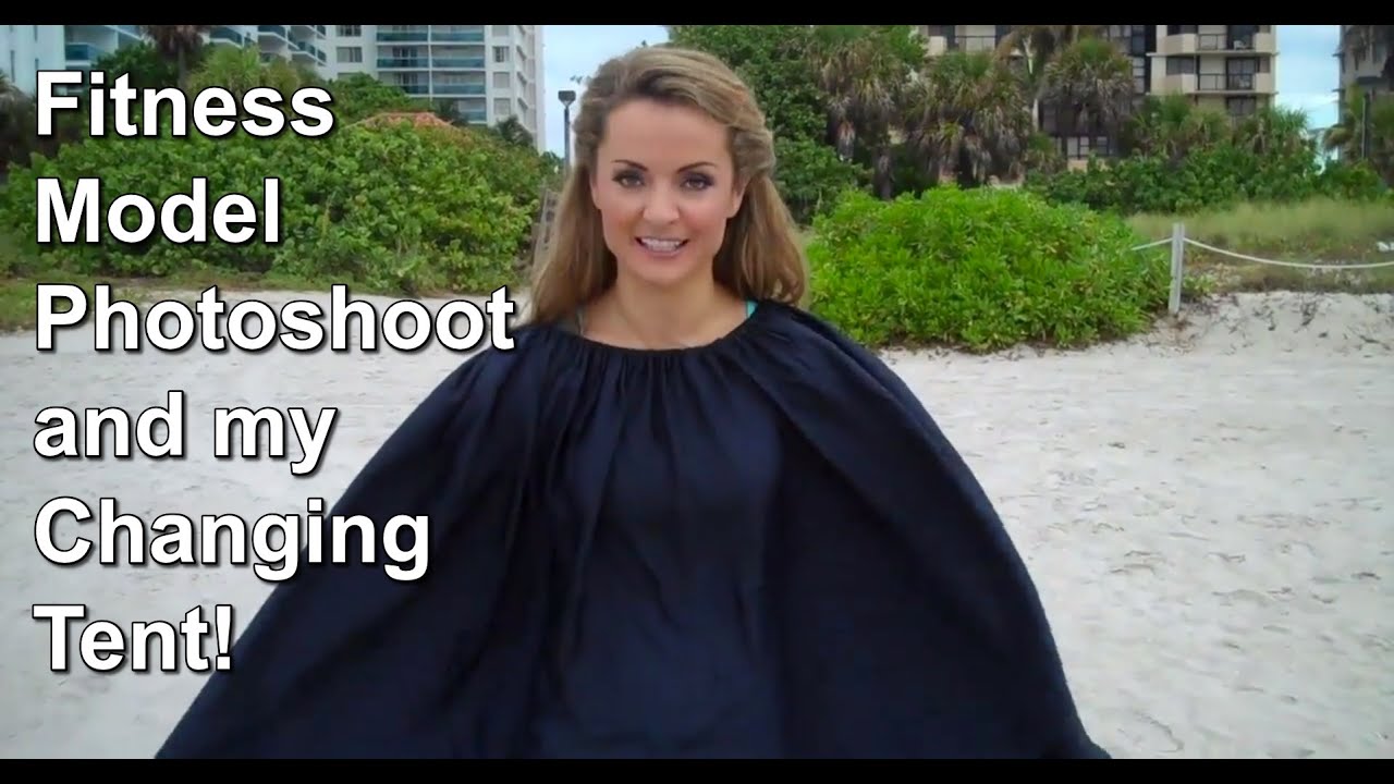 Fitness Model Photoshoot and Beach Changing Tent - Alexandra Wilson ...