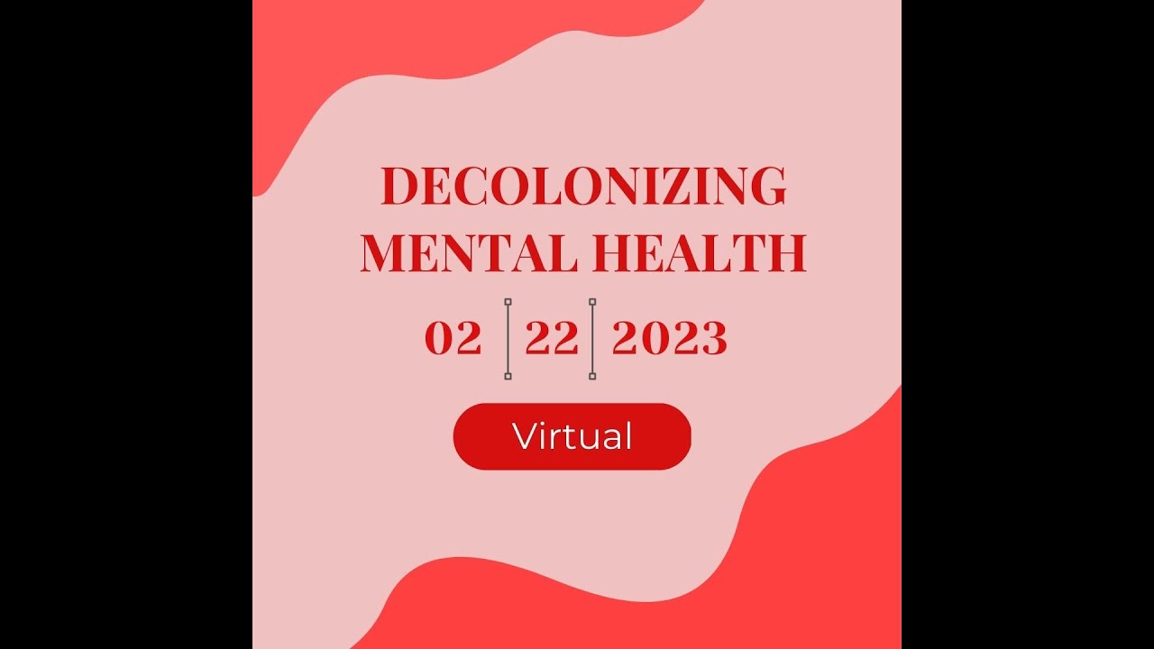 Decolonizing Mental Health - YouTube