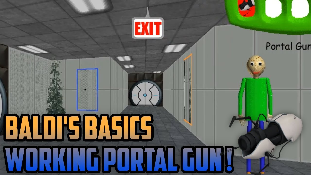 Baldi's Basics working Portal Gun - YouTube