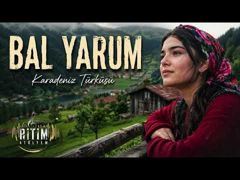 Bal Yarum | Karadeniz'in En Derin Sevdası Başka Nasıl Anlatılırdı?