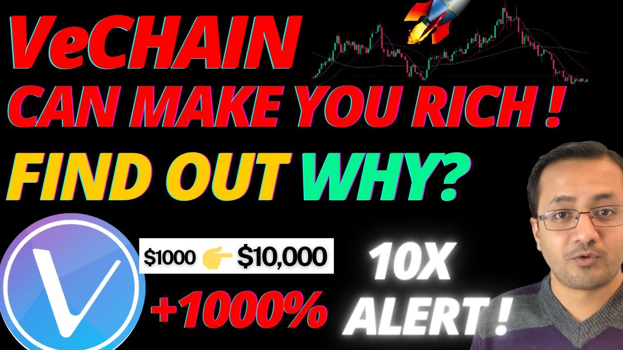 VeCHAIN (VET) TOKEN 10X PRICE, VeCHAIN NEWS TODAY, IS VET TOKEN GREAT ...
