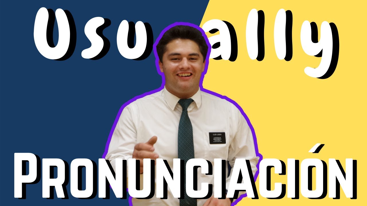 Usualmente en inglés: Pronunciación - YouTube