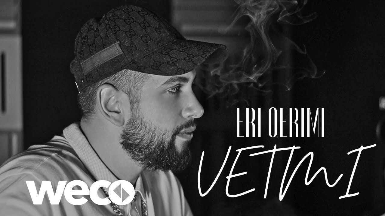 Eri Qerimi - Vetmi (Official Video) - YouTube