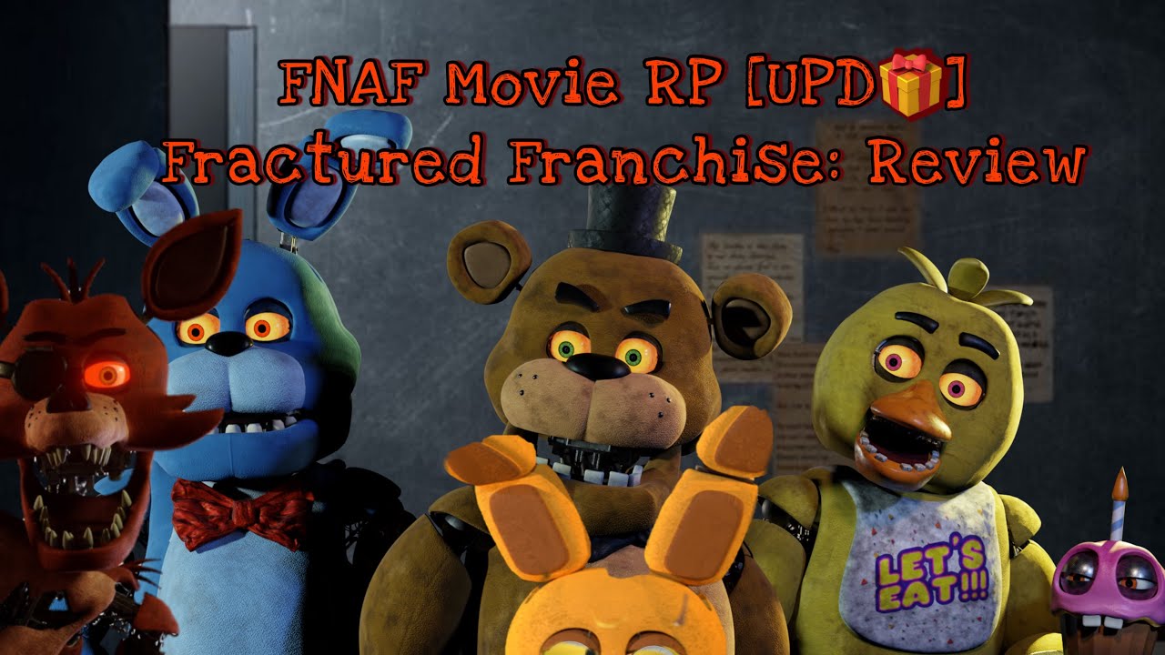 FNAF Movie RP: Fractured Franchise Review - YouTube
