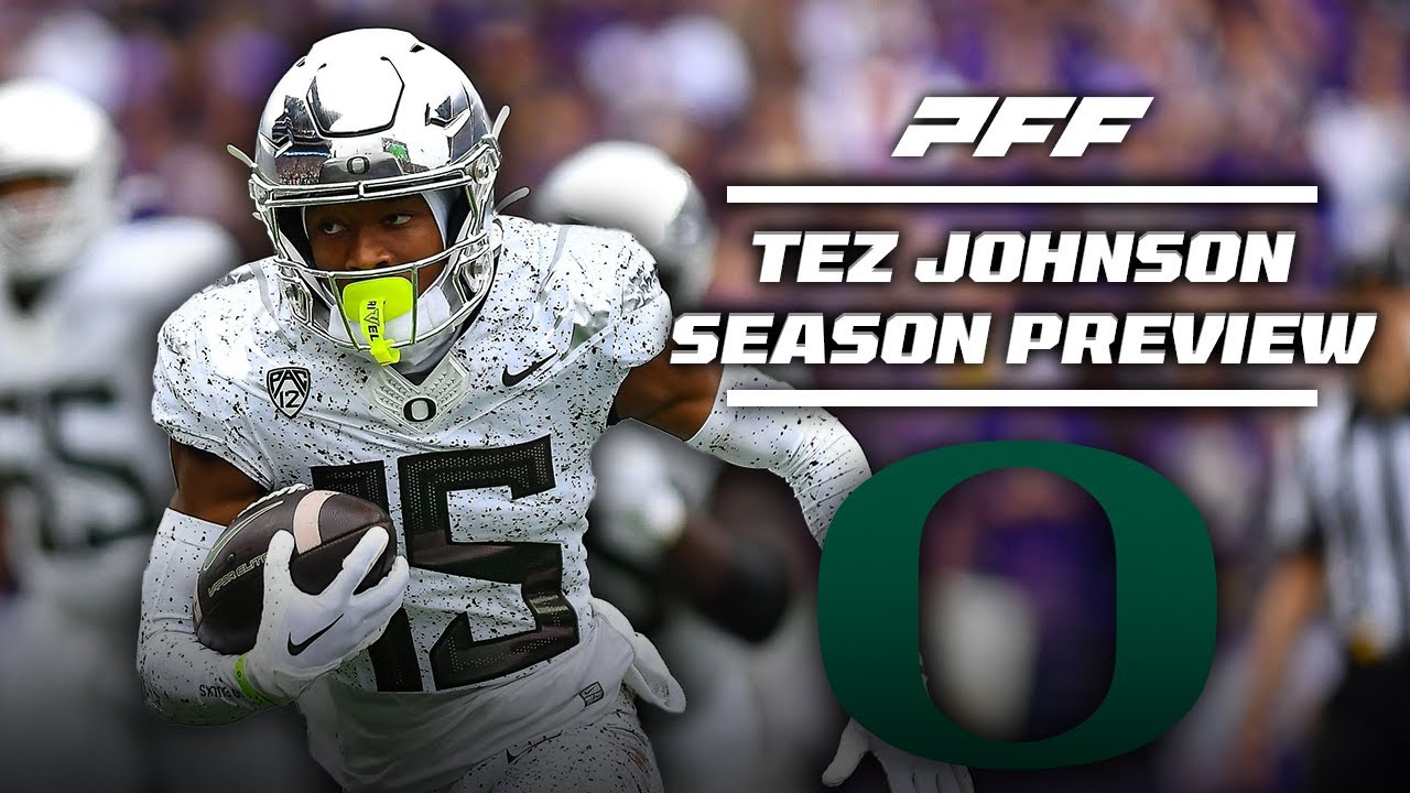 Tez Johnson, Oregon WR, Season Preview | PFF CFB Show - YouTube