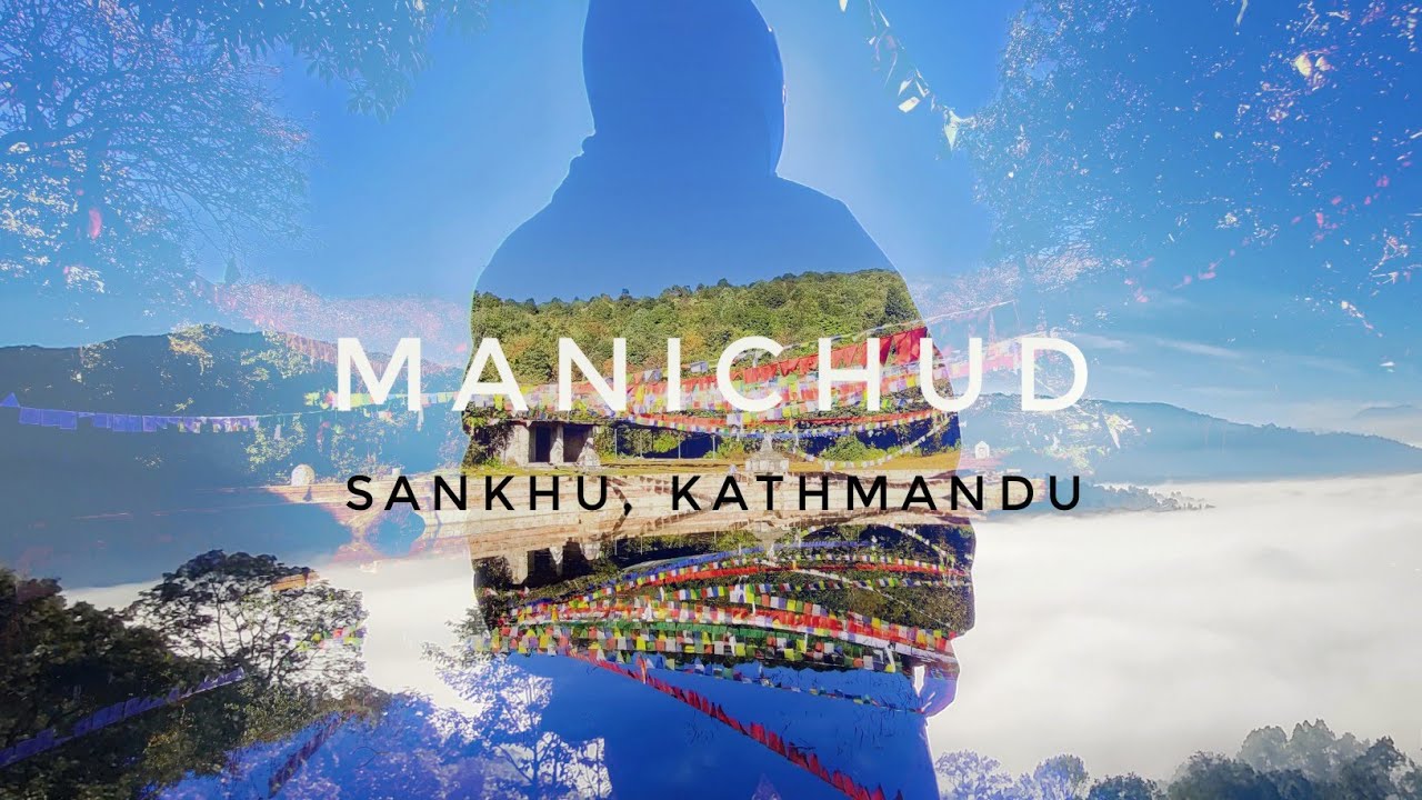 Visit to Manichud, Sankhu | Kathmandu | #shivapurinationalpark #hiking ...