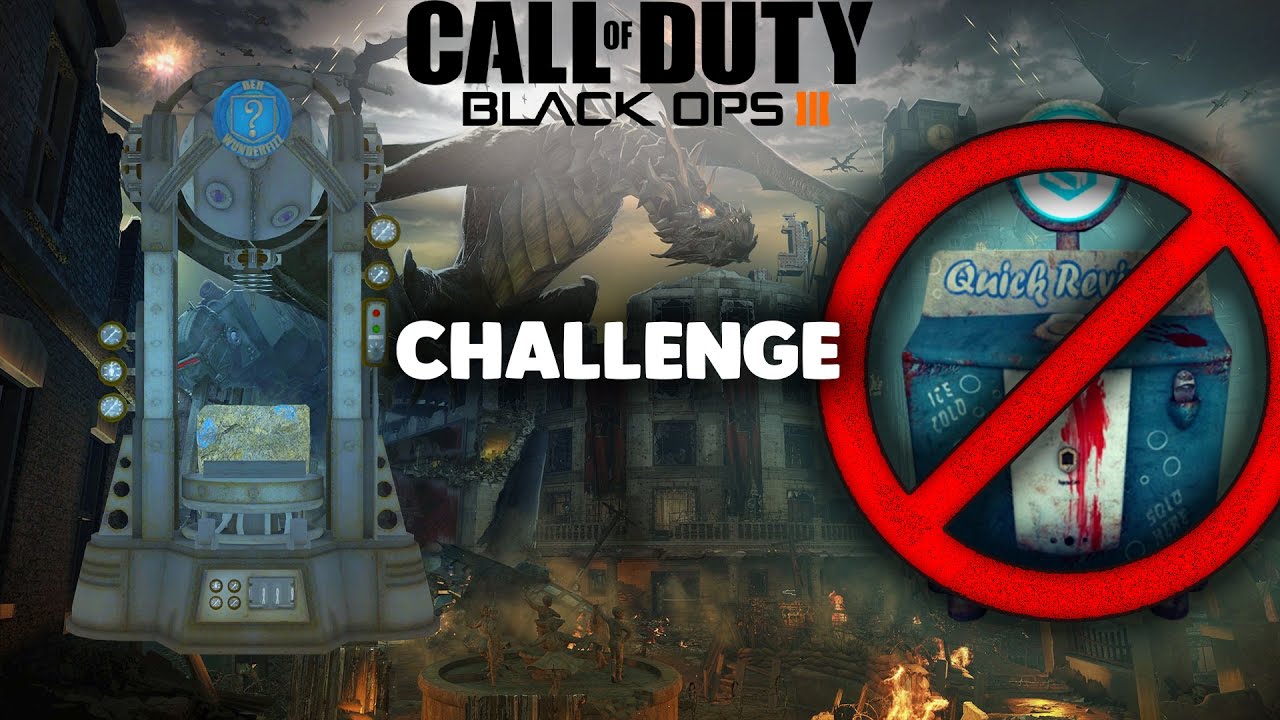 Black Ops 3 Zombies Challenge - Wunderfizz Only and No Quick Revive ...