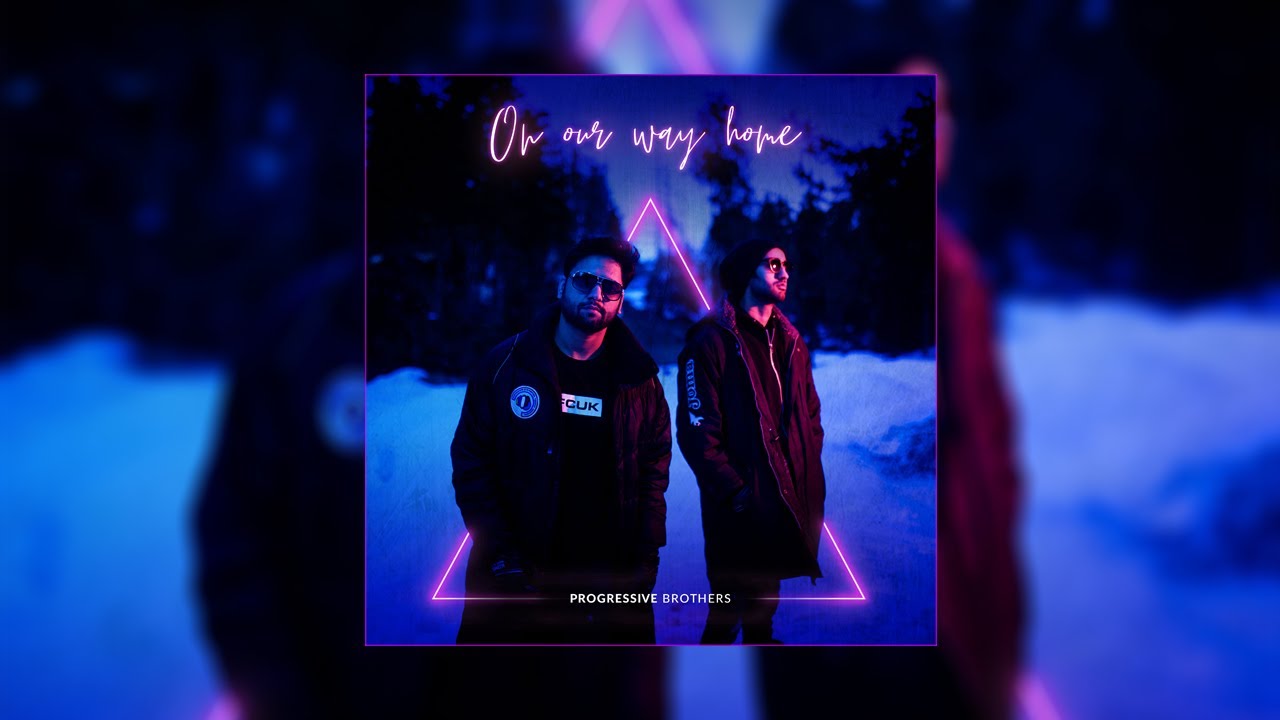 Progressive Brothers - On Our Way Home (Lyric Video) - YouTube